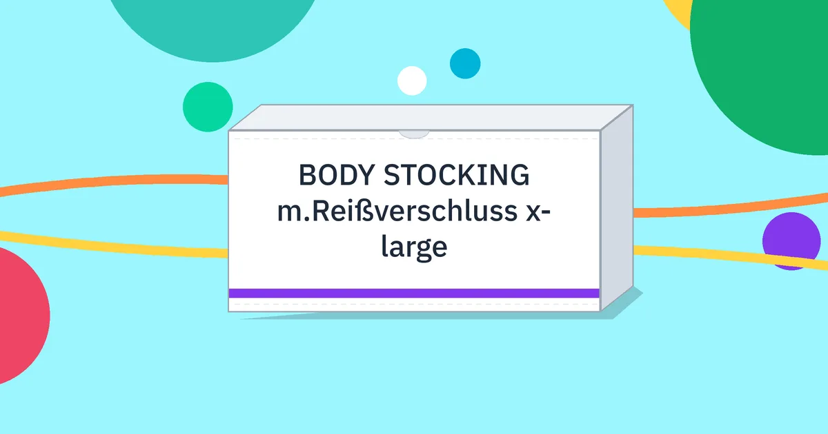 Symbolbild: Packung mit der Aufschrift BODY STOCKING m.Reißverschluss x-large (PZN 01232675) – Verfügbarkeit und Bezug in Apotheken in Frankfurt am Main