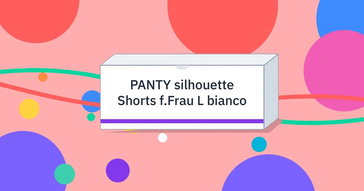 Symbolbild: Packung mit der Aufschrift PANTY silhouette Shorts f.Frau L bianco (PZN 16191887) – Verfügbarkeit und Bezug in Apotheken in Frankfurt am Main