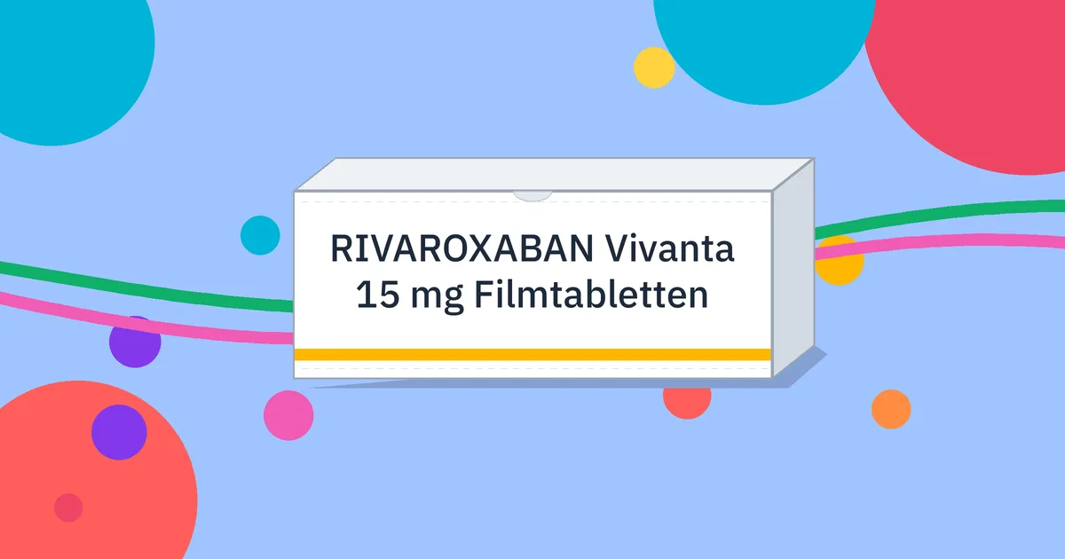 Symbolbild: Packung mit der Aufschrift RIVAROXABAN Vivanta 15 mg Filmtabletten (PZN 20113404) – Verfügbarkeit und Bezug in Apotheken in Frankfurt am Main