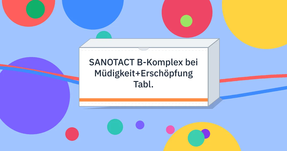 Symbolbild: Packung mit der Aufschrift SANOTACT B-Komplex bei Müdigkeit+Erschöpfung Tabl. (PZN 19903360) – Verfügbarkeit und Bezug in Apotheken in Frankfurt am Main