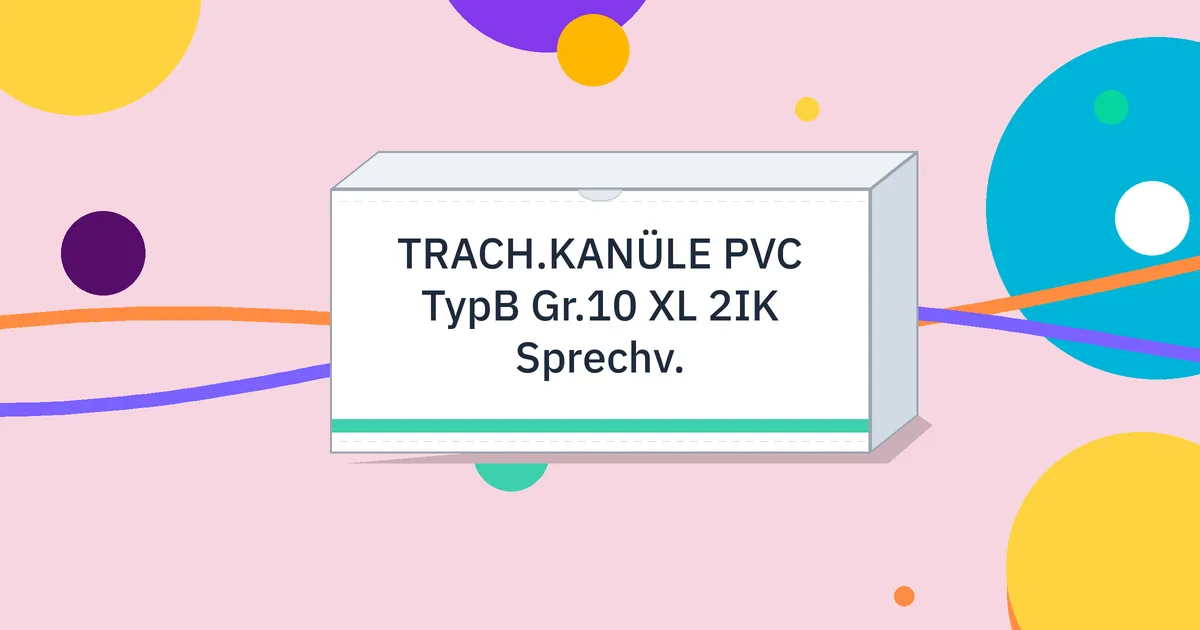 Symbolbild: Packung mit der Aufschrift TRACH.KANÜLE PVC TypB Gr.10 XL 2IK Sprechv. (PZN 06999772) – Verfügbarkeit und Bezug in Apotheken in Frankfurt am Main