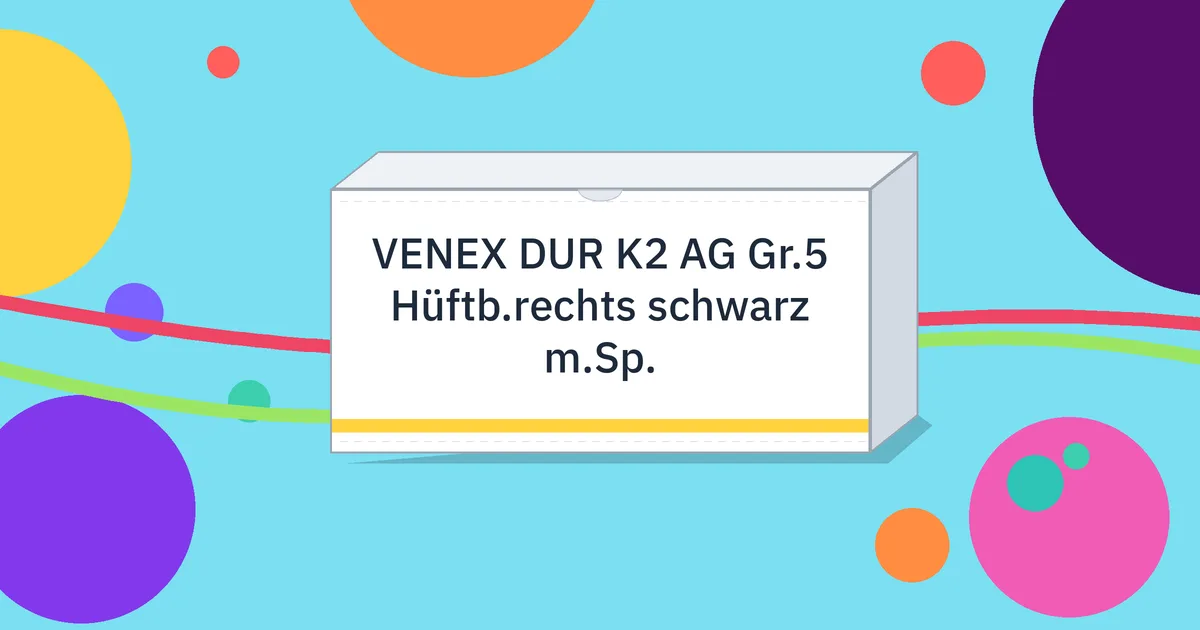 Symbolbild: Packung mit der Aufschrift VENEX DUR K2 AG Gr.5 Hüftb.rechts schwarz m.Sp. (PZN 03229335) – Verfügbarkeit und Bezug in Apotheken in Frankfurt am Main