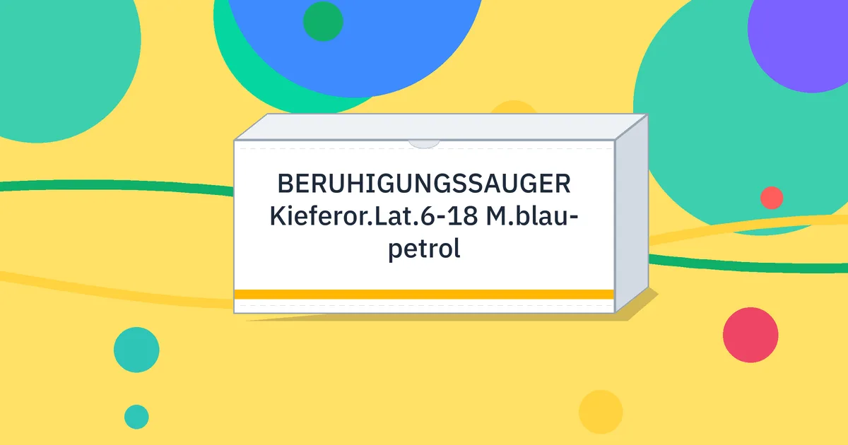 Symbolbild: Packung mit der Aufschrift BERUHIGUNGSSAUGER Kieferor.Lat.6-18 M.blau-petrol (PZN 00224722) – Verfügbarkeit und Bezug in Apotheken in Frankfurt am Main