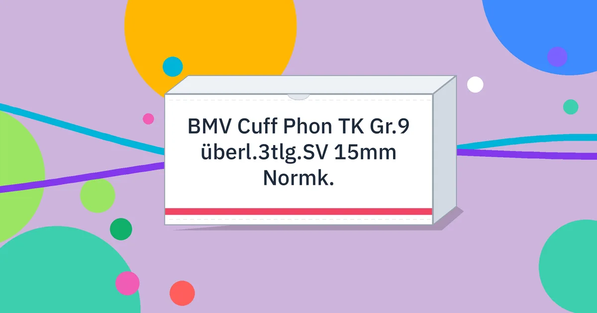 Symbolbild: Packung mit der Aufschrift BMV Cuff Phon TK Gr.9 überl.3tlg.SV 15mm Normk. (PZN 18383705) – Verfügbarkeit und Bezug in Apotheken in Frankfurt am Main