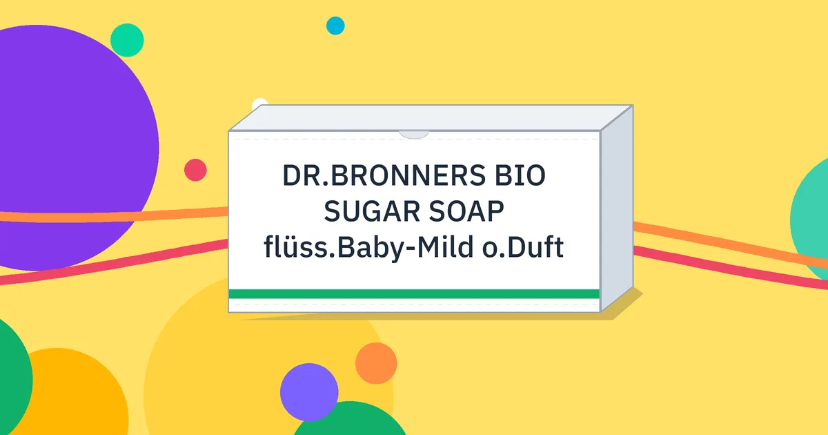 Symbolbild: Packung mit der Aufschrift DR.BRONNERS BIO SUGAR SOAP flüss.Baby-Mild o.Duft (PZN 19242007) – Verfügbarkeit und Bezug in Apotheken in Frankfurt am Main