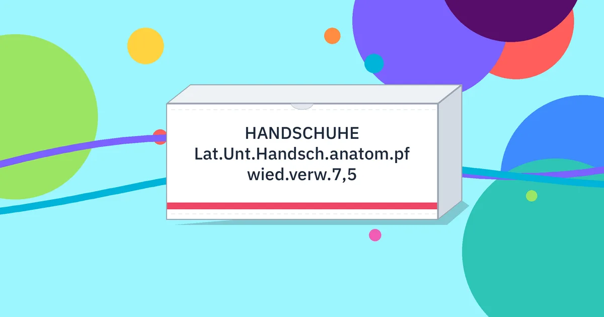 Symbolbild: Packung mit der Aufschrift HANDSCHUHE Lat.Unt.Handsch.anatom.pf wied.verw.7,5 (PZN 06177627) – Verfügbarkeit und Bezug in Apotheken in Frankfurt am Main