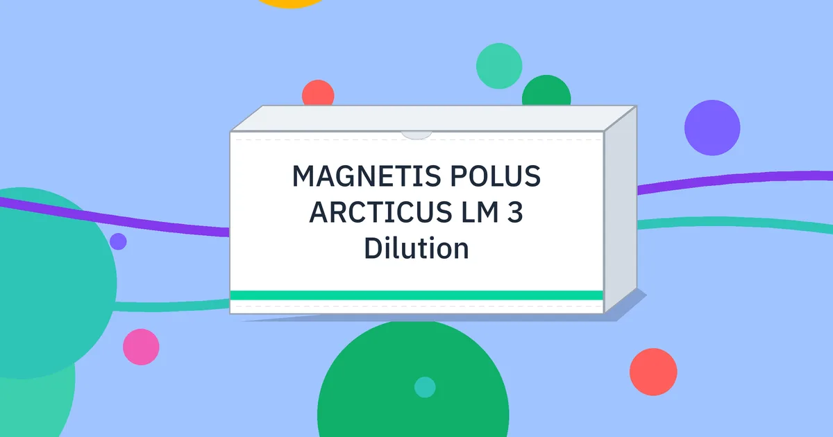 Symbolbild: Packung mit der Aufschrift MAGNETIS POLUS ARCTICUS LM 3 Dilution (PZN 12940866) – Verfügbarkeit und Bezug in Apotheken in Frankfurt am Main