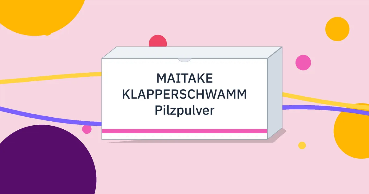 Symbolbild: Packung mit der Aufschrift MAITAKE KLAPPERSCHWAMM Pilzpulver (PZN 16852981) – Verfügbarkeit und Bezug in Apotheken in Frankfurt am Main