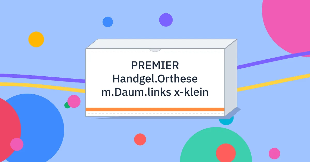 Symbolbild: Packung mit der Aufschrift PREMIER Handgel.Orthese m.Daum.links x-klein (PZN 04497227) – Verfügbarkeit und Bezug in Apotheken in Frankfurt am Main