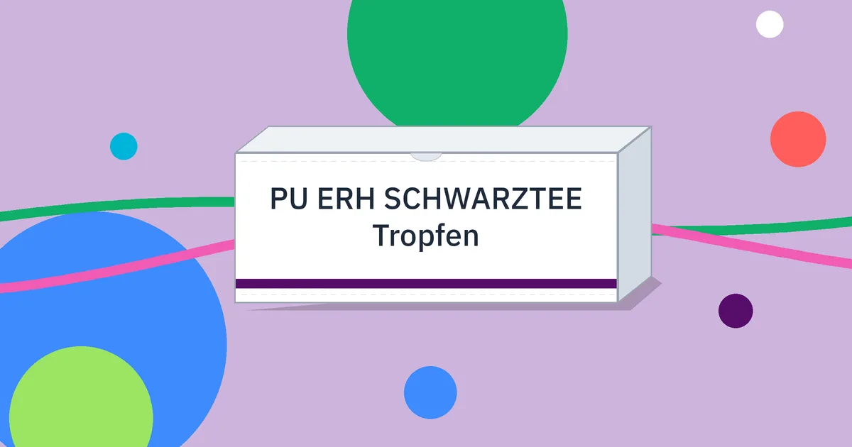 Symbolbild: Packung mit der Aufschrift PU ERH SCHWARZTEE Tropfen (PZN 15893771) – Verfügbarkeit und Bezug in Apotheken in Frankfurt am Main