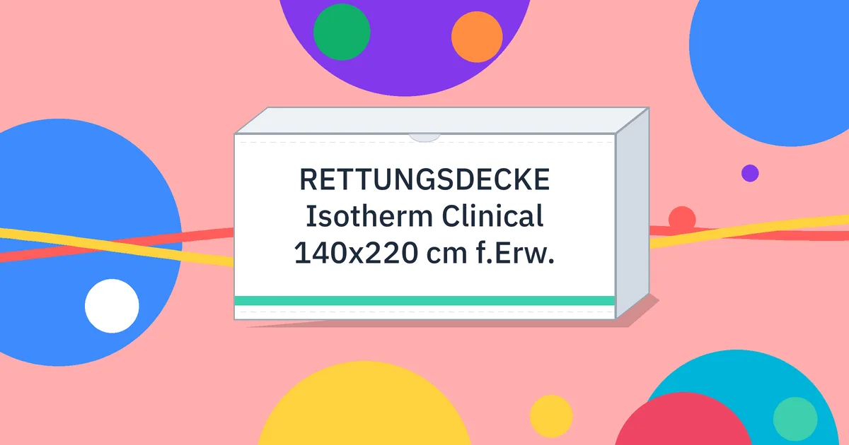 Symbolbild: Packung mit der Aufschrift RETTUNGSDECKE Isotherm Clinical 140x220 cm f.Erw. (PZN 11303672) – Verfügbarkeit und Bezug in Apotheken in Frankfurt am Main