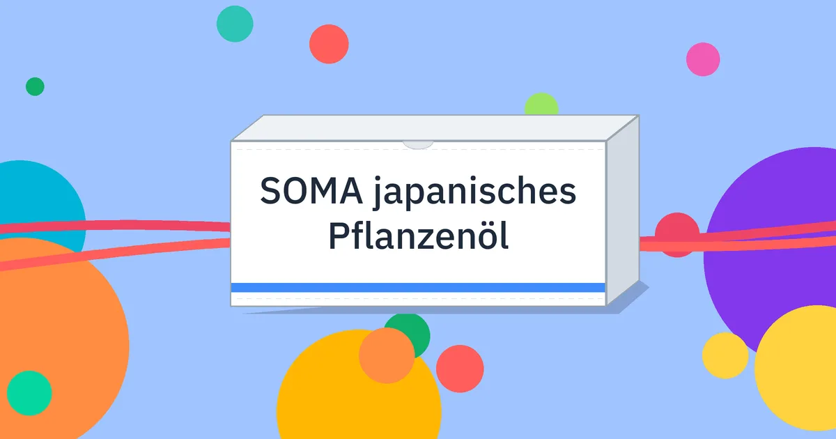 Symbolbild: Packung mit der Aufschrift SOMA japanisches Pflanzenöl (PZN 03534699) – Verfügbarkeit und Bezug in Apotheken in Frankfurt am Main