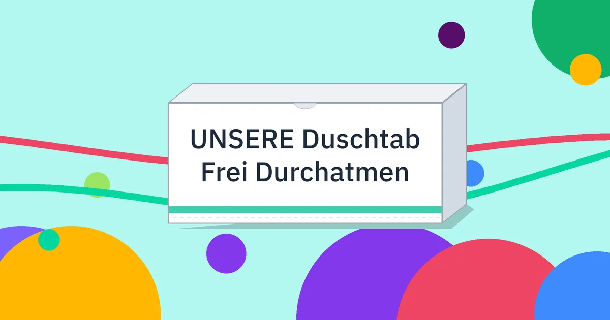Symbolbild: Packung mit der Aufschrift UNSERE Duschtab Frei Durchatmen (PZN 14358811) – Verfügbarkeit und Bezug in Apotheken in Frankfurt am Main