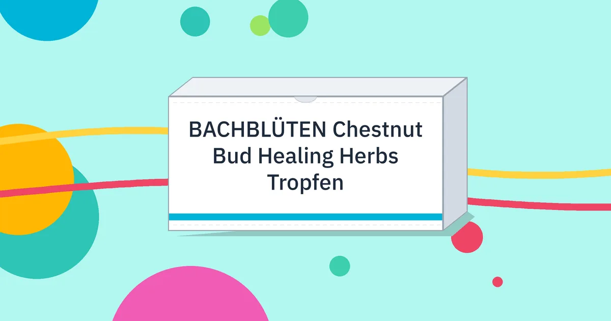 Symbolbild: Packung mit der Aufschrift BACHBLÜTEN Chestnut Bud Healing Herbs Tropfen (PZN 07364403) – Verfügbarkeit und Bezug in Apotheken in Frankfurt am Main