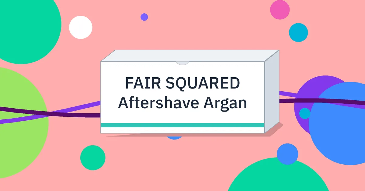 Symbolbild: Packung mit der Aufschrift FAIR SQUARED Aftershave Argan (PZN 18788313) – Verfügbarkeit und Bezug in Apotheken in Frankfurt am Main
