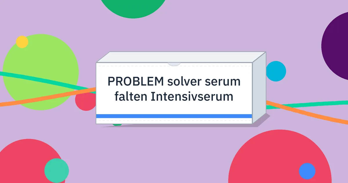 Symbolbild: Packung mit der Aufschrift PROBLEM solver serum falten Intensivserum (PZN 18361454) – Verfügbarkeit und Bezug in Apotheken in Frankfurt am Main