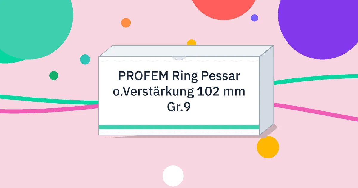 Symbolbild: Packung mit der Aufschrift PROFEM Ring Pessar o.Verstärkung 102 mm Gr.9 (PZN 11672381) – Verfügbarkeit und Bezug in Apotheken in Frankfurt am Main