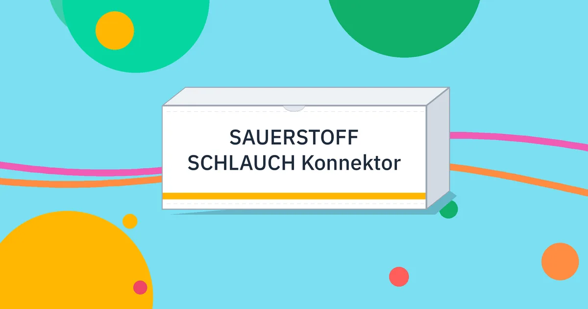 Symbolbild: Packung mit der Aufschrift SAUERSTOFF SCHLAUCH Konnektor (PZN 20205419) – Verfügbarkeit und Bezug in Apotheken in Frankfurt am Main