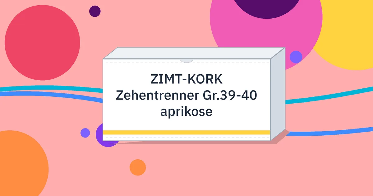 Symbolbild: Packung mit der Aufschrift ZIMT-KORK Zehentrenner Gr.39-40 aprikose (PZN 18390935) – Verfügbarkeit und Bezug in Apotheken in Frankfurt am Main