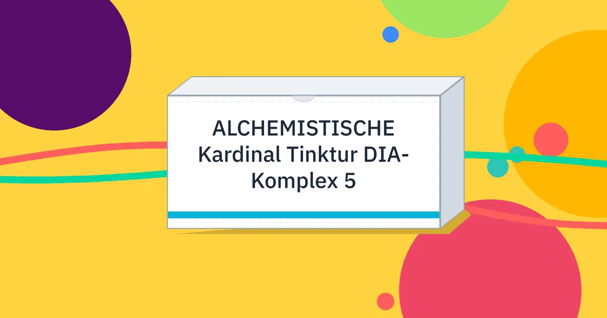 Symbolbild: Packung mit der Aufschrift ALCHEMISTISCHE Kardinal Tinktur DIA-Komplex 5 (PZN 12512969) – Verfügbarkeit und Bezug in Apotheken in Frankfurt am Main