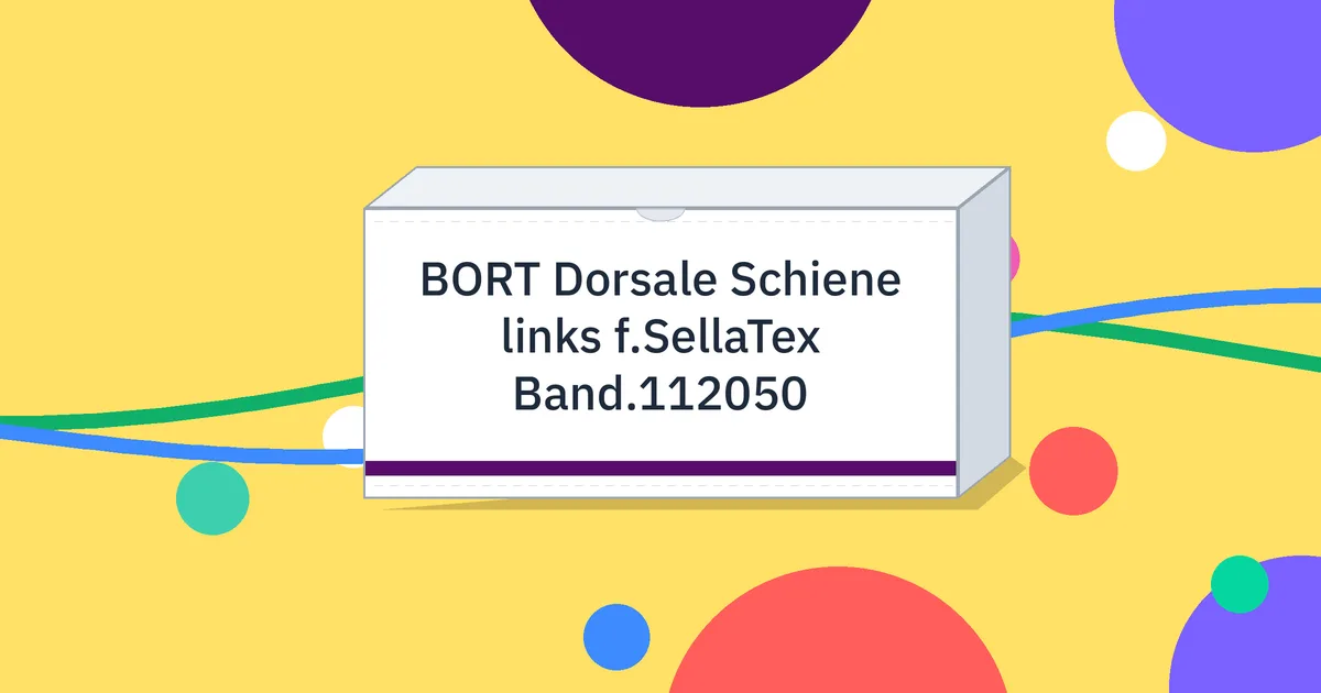Symbolbild: Packung mit der Aufschrift BORT Dorsale Schiene links f.SellaTex Band.112050 (PZN 11592558) – Verfügbarkeit und Bezug in Apotheken in Frankfurt am Main
