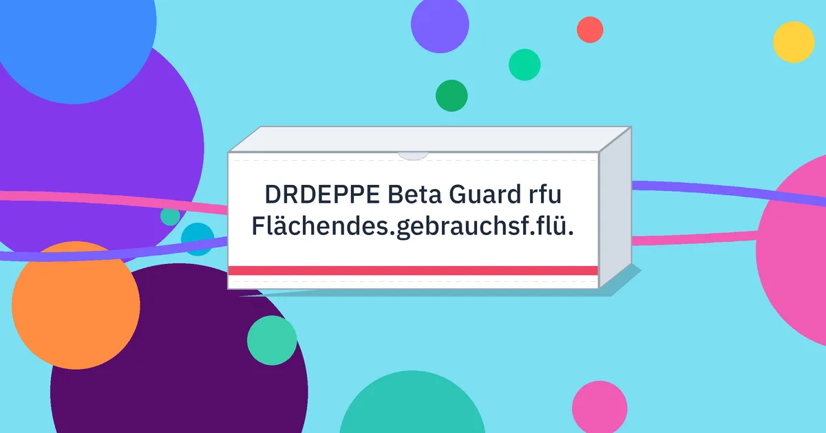 Symbolbild: Packung mit der Aufschrift DRDEPPE Beta Guard rfu Flächendes.gebrauchsf.flü. (PZN 18312958) – Verfügbarkeit und Bezug in Apotheken in Frankfurt am Main