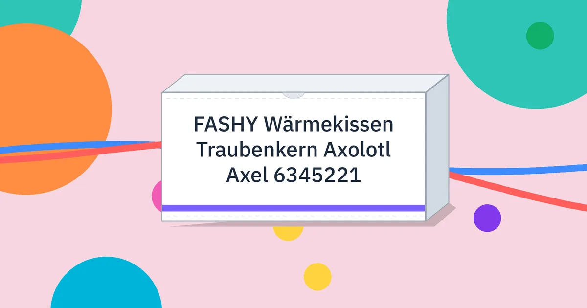 Symbolbild: Packung mit der Aufschrift FASHY Wärmekissen Traubenkern Axolotl Axel 6345221 (PZN 19136736) – Verfügbarkeit und Bezug in Apotheken in Frankfurt am Main