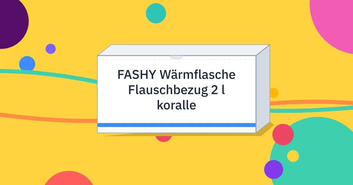 Symbolbild: Packung mit der Aufschrift FASHY Wärmflasche Flauschbezug 2 l koralle (PZN 18025911) – Verfügbarkeit und Bezug in Apotheken in Frankfurt am Main