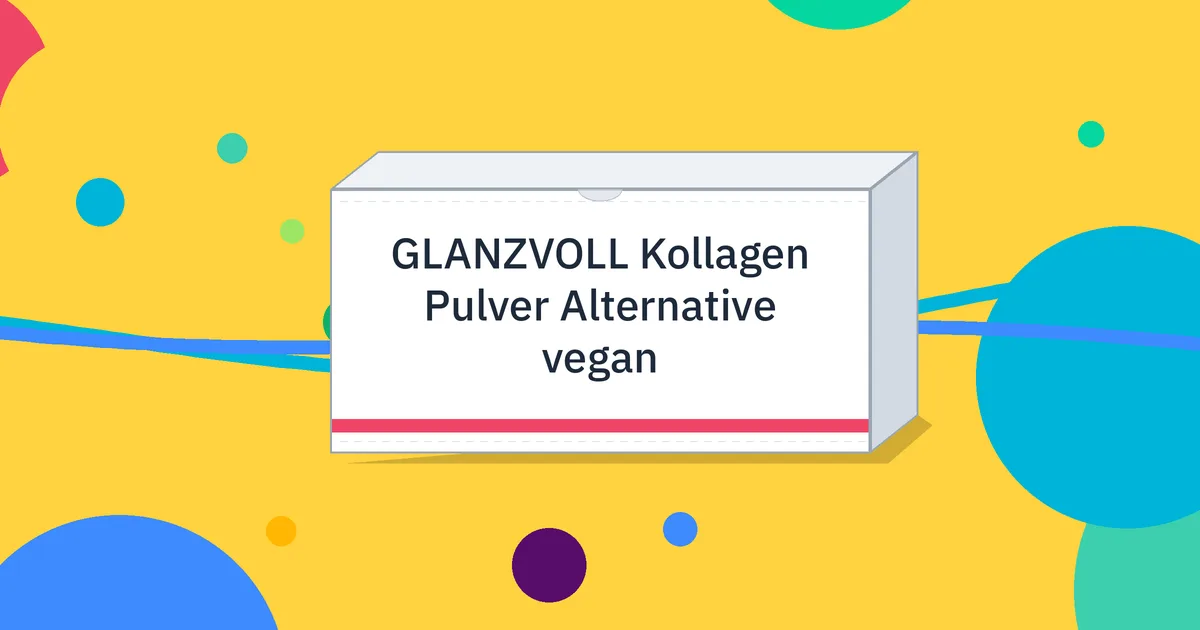 Symbolbild: Packung mit der Aufschrift GLANZVOLL Kollagen Pulver Alternative vegan (PZN 19199547) – Verfügbarkeit und Bezug in Apotheken in Frankfurt am Main