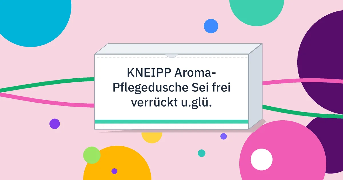 Symbolbild: Packung mit der Aufschrift KNEIPP Aroma-Pflegedusche Sei frei verrückt u.glü. (PZN 12595234) – Verfügbarkeit und Bezug in Apotheken in Frankfurt am Main