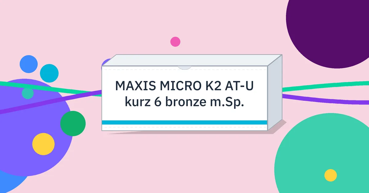 Symbolbild: Packung mit der Aufschrift MAXIS MICRO K2 AT-U kurz 6 bronze m.Sp. (PZN 17673370) – Verfügbarkeit und Bezug in Apotheken in Frankfurt am Main