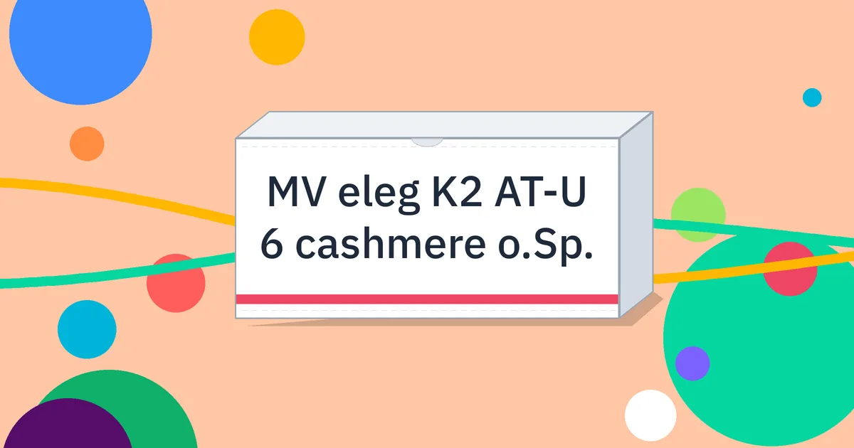 Symbolbild: Packung mit der Aufschrift MV eleg K2 AT-U 6 cashmere o.Sp. (PZN 15288975) – Verfügbarkeit und Bezug in Apotheken in Frankfurt am Main