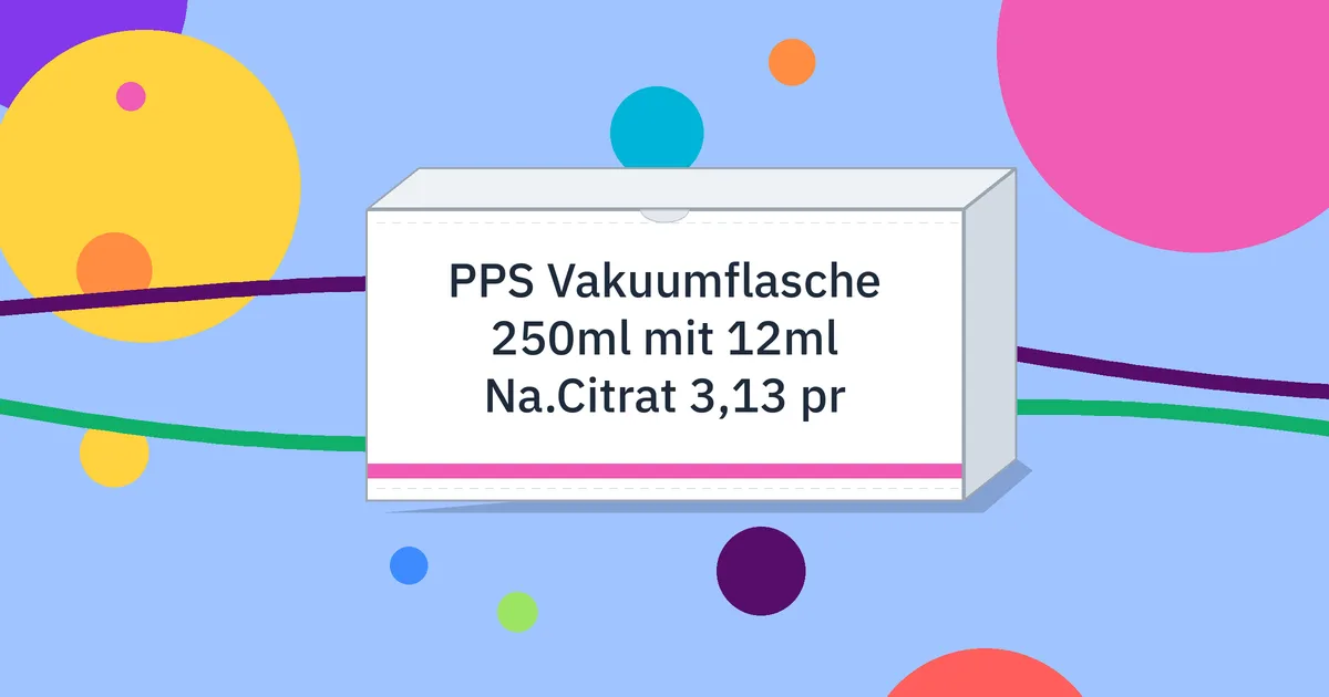 Symbolbild: Packung mit der Aufschrift PPS Vakuumflasche 250ml mit 12ml Na.Citrat 3,13 pr (PZN 09616116) – Verfügbarkeit und Bezug in Apotheken in Frankfurt am Main