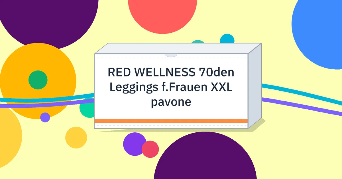 Symbolbild: Packung mit der Aufschrift RED WELLNESS 70den Leggings f.Frauen XXL pavone (PZN 16175026) – Verfügbarkeit und Bezug in Apotheken in Frankfurt am Main