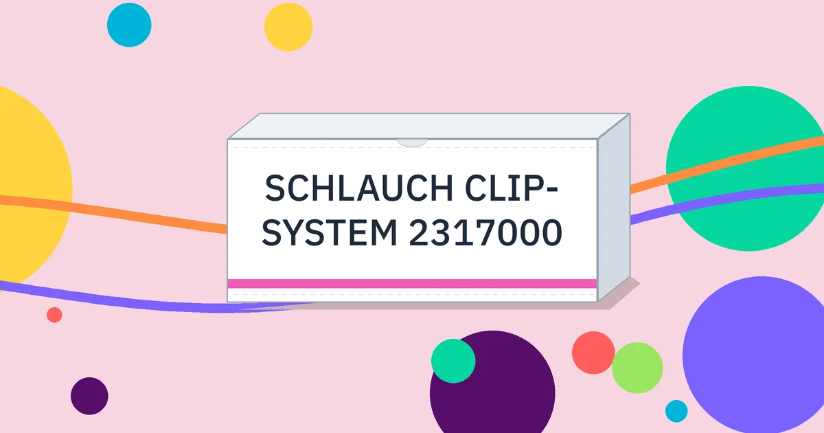 Symbolbild: Packung mit der Aufschrift SCHLAUCH CLIP-SYSTEM 2317000 (PZN 17431537) – Verfügbarkeit und Bezug in Apotheken in Frankfurt am Main