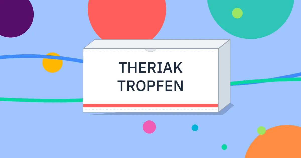 Symbolbild: Packung mit der Aufschrift THERIAK TROPFEN (PZN 14281994) – Verfügbarkeit und Bezug in Apotheken in Frankfurt am Main