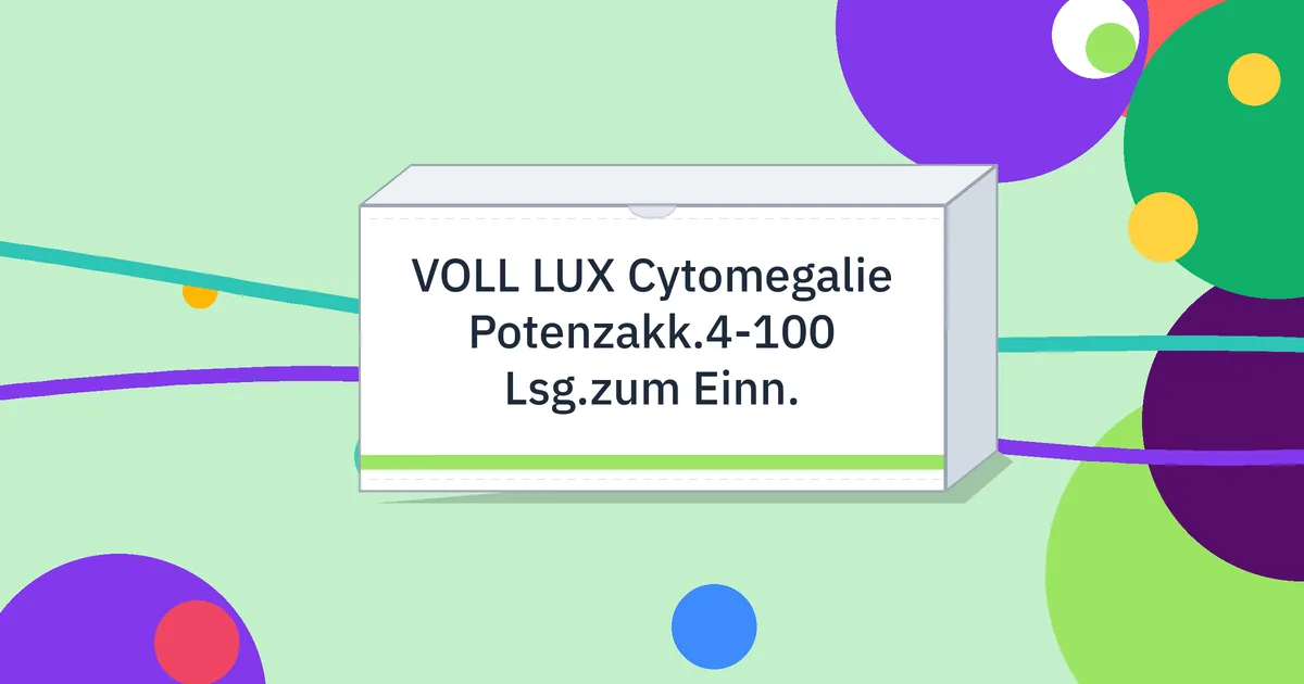 Symbolbild: Packung mit der Aufschrift VOLL LUX Cytomegalie Potenzakk.4-100 Lsg.zum Einn. (PZN 12390354) – Verfügbarkeit und Bezug in Apotheken in Frankfurt am Main