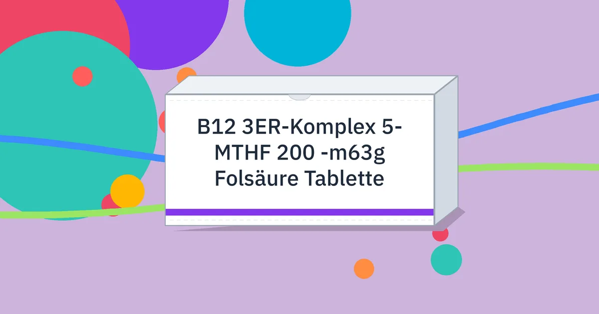 Symbolbild: Packung mit der Aufschrift B12 3ER-Komplex 5-MTHF 200 -m63g Folsäure Tablette (PZN 20292714) – Verfügbarkeit und Bezug in Apotheken in Frankfurt am Main