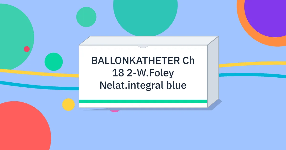 Symbolbild: Packung mit der Aufschrift BALLONKATHETER Ch 18 2-W.Foley Nelat.integral blue (PZN 14350318) – Verfügbarkeit und Bezug in Apotheken in Frankfurt am Main