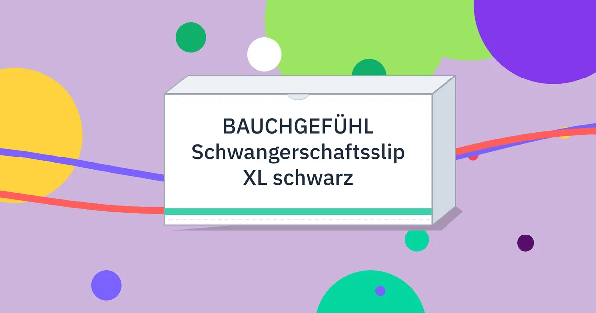 Symbolbild: Packung mit der Aufschrift BAUCHGEFÜHL Schwangerschaftsslip XL schwarz (PZN 16127872) – Verfügbarkeit und Bezug in Apotheken in Frankfurt am Main