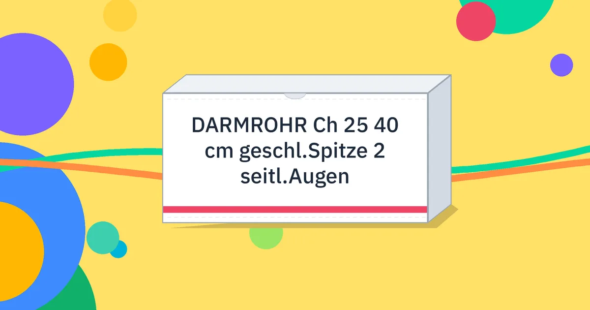 Symbolbild: Packung mit der Aufschrift DARMROHR Ch 25 40 cm geschl.Spitze 2 seitl.Augen (PZN 09092009) – Verfügbarkeit und Bezug in Apotheken in Frankfurt am Main