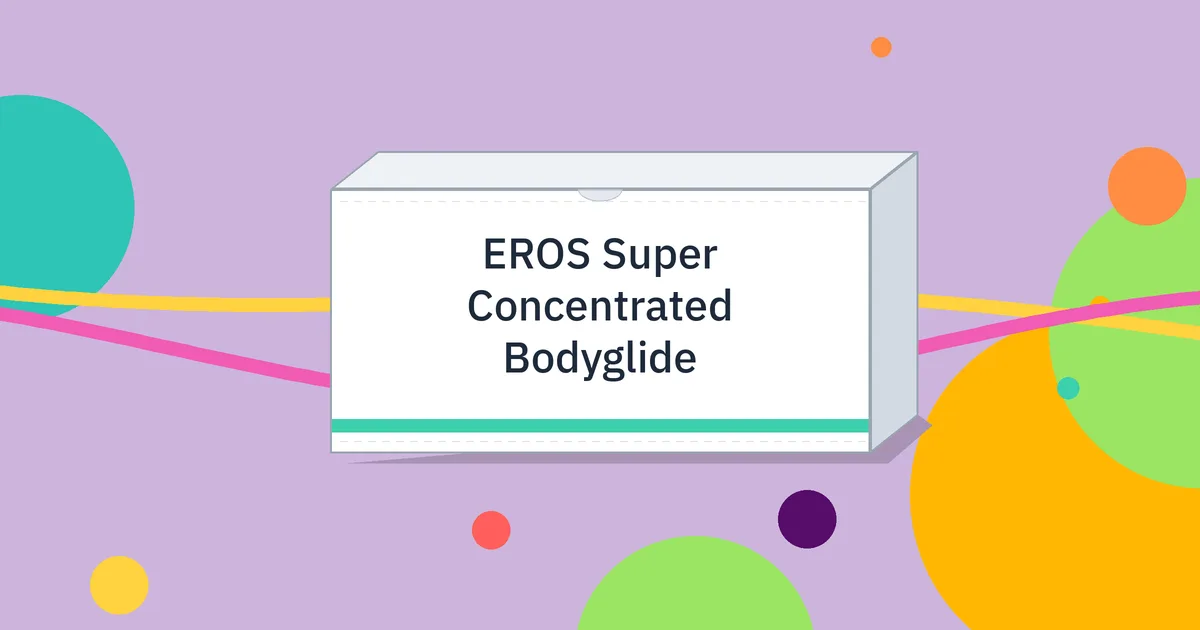 Symbolbild: Packung mit der Aufschrift EROS Super Concentrated Bodyglide (PZN 11665926) – Verfügbarkeit und Bezug in Apotheken in Frankfurt am Main
