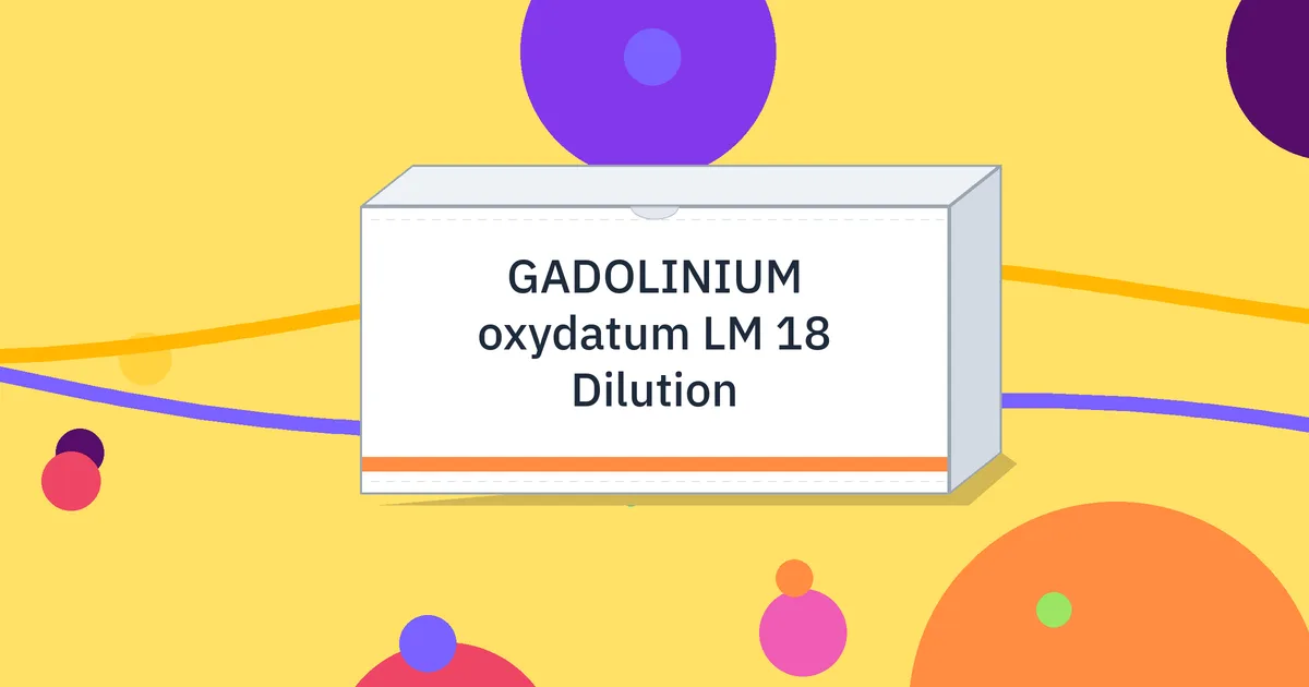 Symbolbild: Packung mit der Aufschrift GADOLINIUM oxydatum LM 18 Dilution (PZN 13494417) – Verfügbarkeit und Bezug in Apotheken in Frankfurt am Main