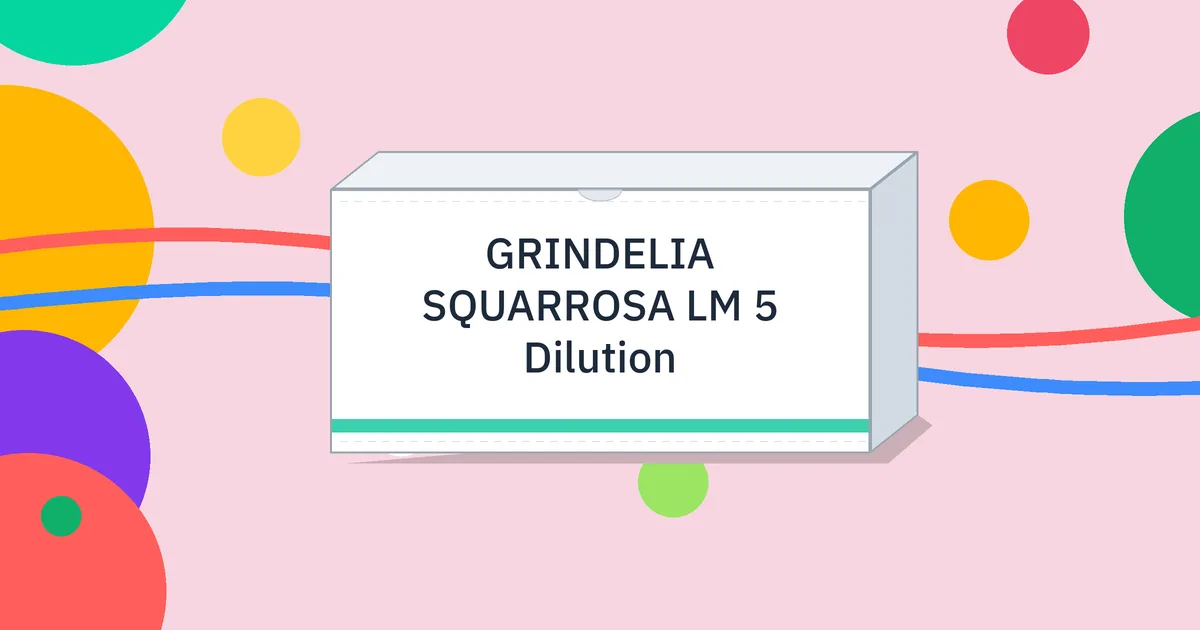 Symbolbild: Packung mit der Aufschrift GRINDELIA SQUARROSA LM 5 Dilution (PZN 13547384) – Verfügbarkeit und Bezug in Apotheken in Frankfurt am Main
