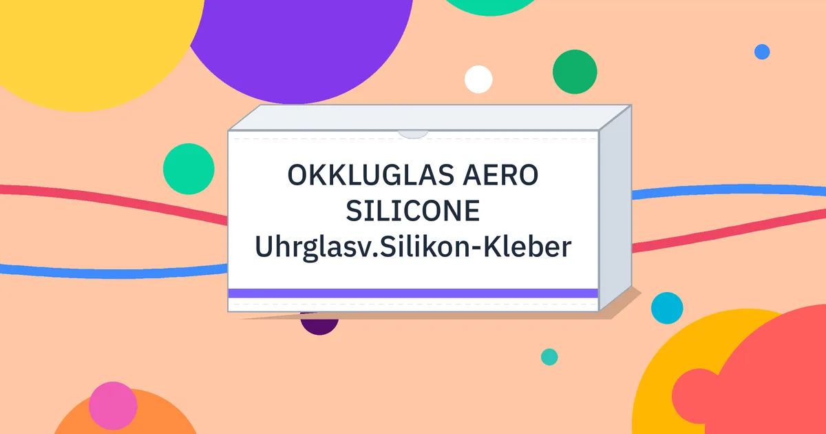 Symbolbild: Packung mit der Aufschrift OKKLUGLAS AERO SILICONE Uhrglasv.Silikon-Kleber (PZN 19061990) – Verfügbarkeit und Bezug in Apotheken in Frankfurt am Main