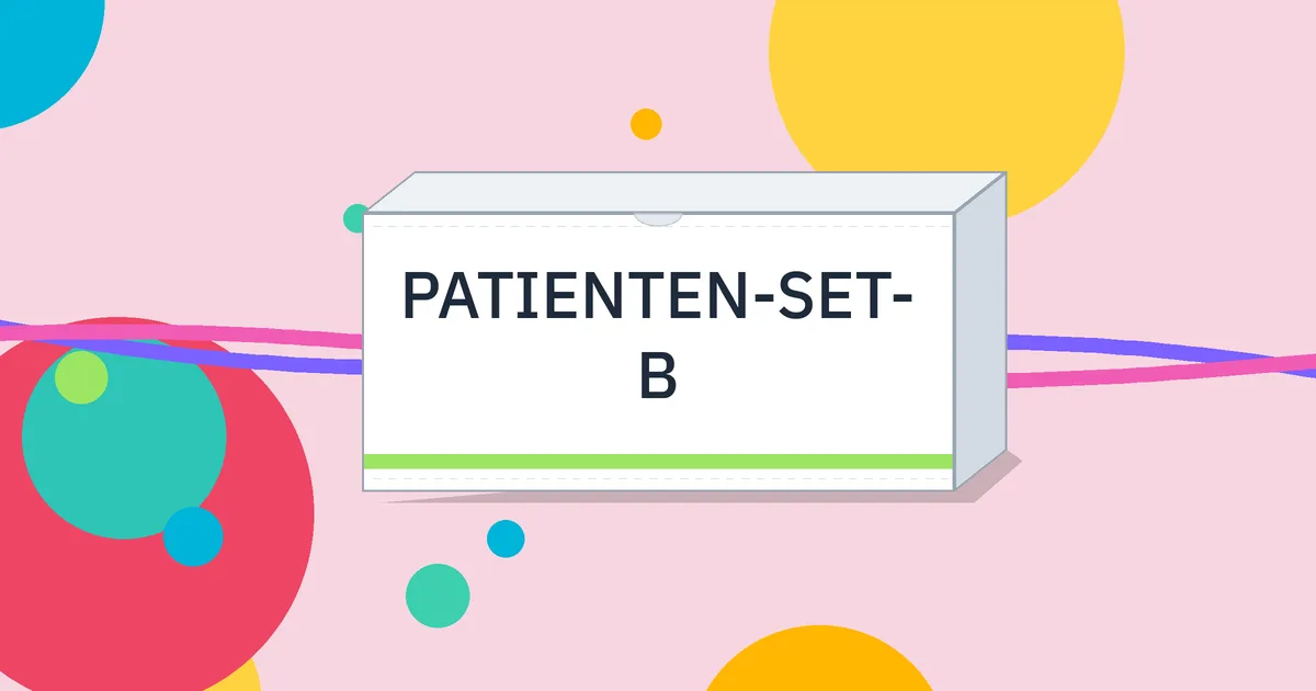 Symbolbild: Packung mit der Aufschrift PATIENTEN-SET-B (PZN 06643006) – Verfügbarkeit und Bezug in Apotheken in Frankfurt am Main