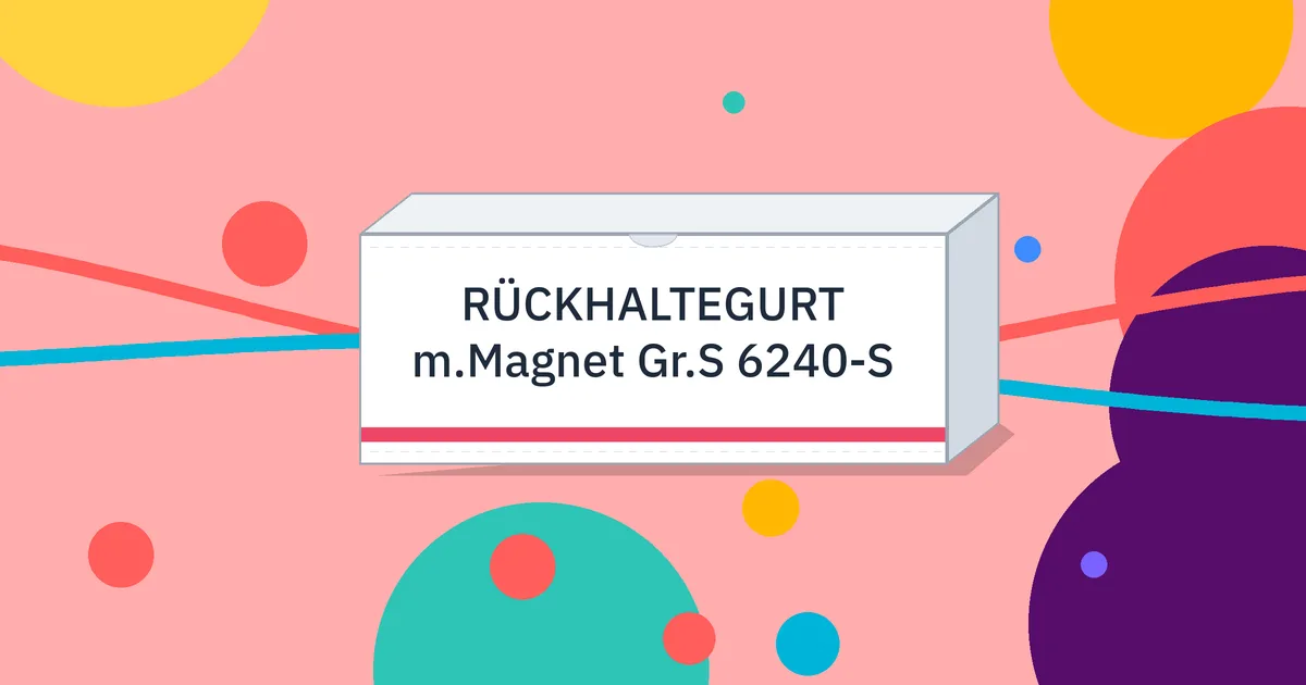 Symbolbild: Packung mit der Aufschrift RÜCKHALTEGURT m.Magnet Gr.S 6240-S (PZN 09169893) – Verfügbarkeit und Bezug in Apotheken in Frankfurt am Main