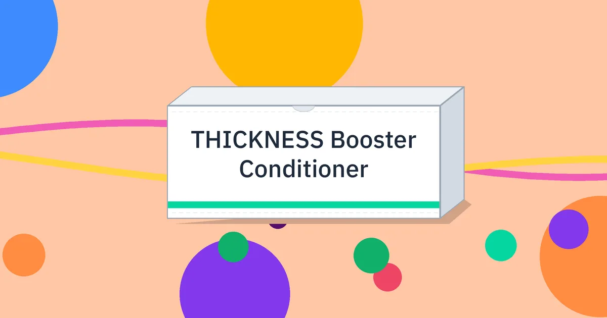 Symbolbild: Packung mit der Aufschrift THICKNESS Booster Conditioner (PZN 18108229) – Verfügbarkeit und Bezug in Apotheken in Frankfurt am Main