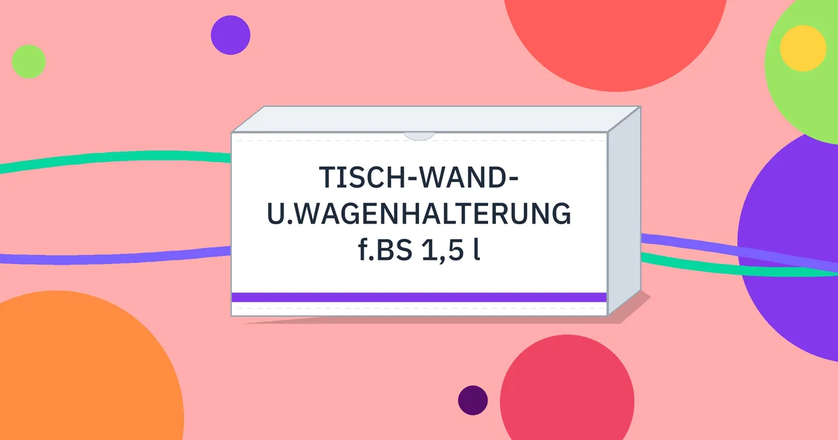 Symbolbild: Packung mit der Aufschrift TISCH-WAND- U.WAGENHALTERUNG f.BS 1,5 l (PZN 06403408) – Verfügbarkeit und Bezug in Apotheken in Frankfurt am Main