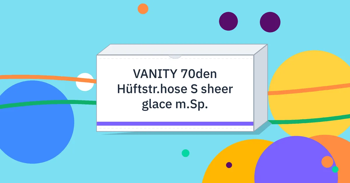 Symbolbild: Packung mit der Aufschrift VANITY 70den Hüftstr.hose S sheer glace m.Sp. (PZN 16188804) – Verfügbarkeit und Bezug in Apotheken in Frankfurt am Main